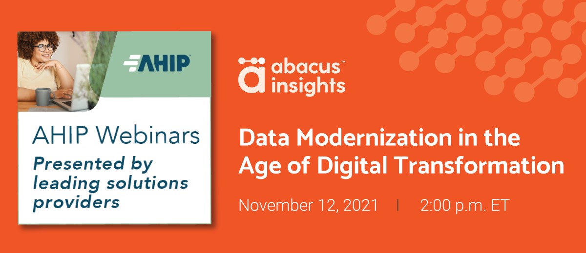 Abacus Insights - Data Modernization in the Age of Digital Transformation Webinar